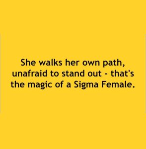 12 Powerful Traits of a Sigma Female Explained