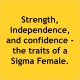 12 Powerful Traits of a Sigma Female Explained