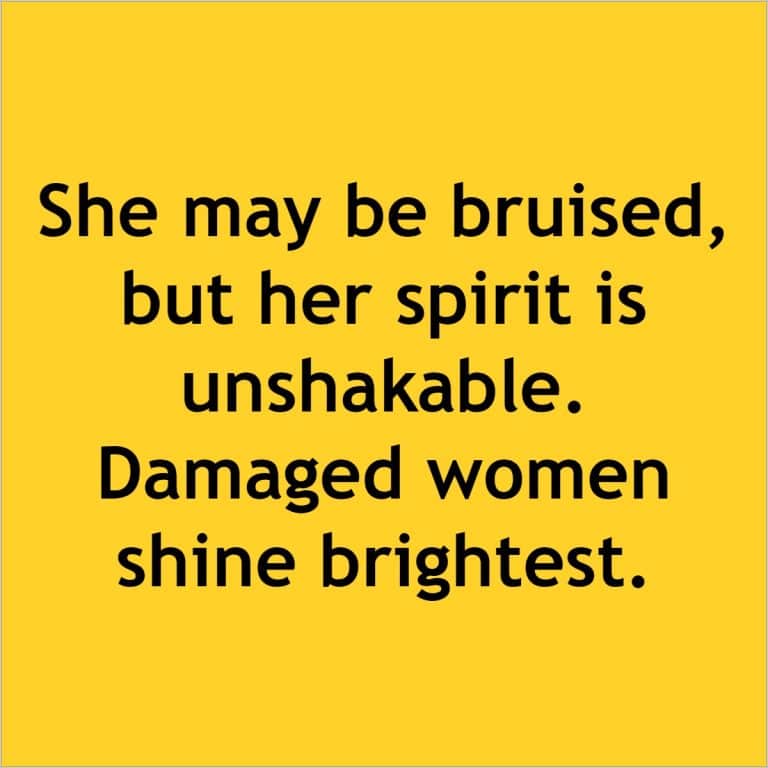 12 Reasons Why Damaged Women Are The Most Powerful